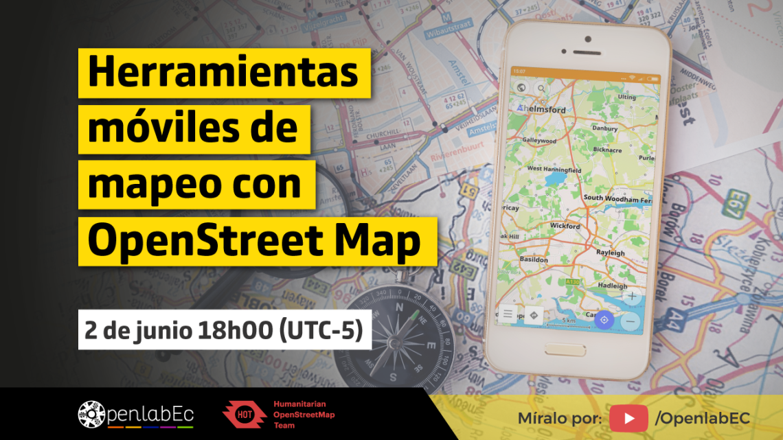 Herramientas móviles de mapeo con OpenStreetMap | Fundación Openlab Ecuador