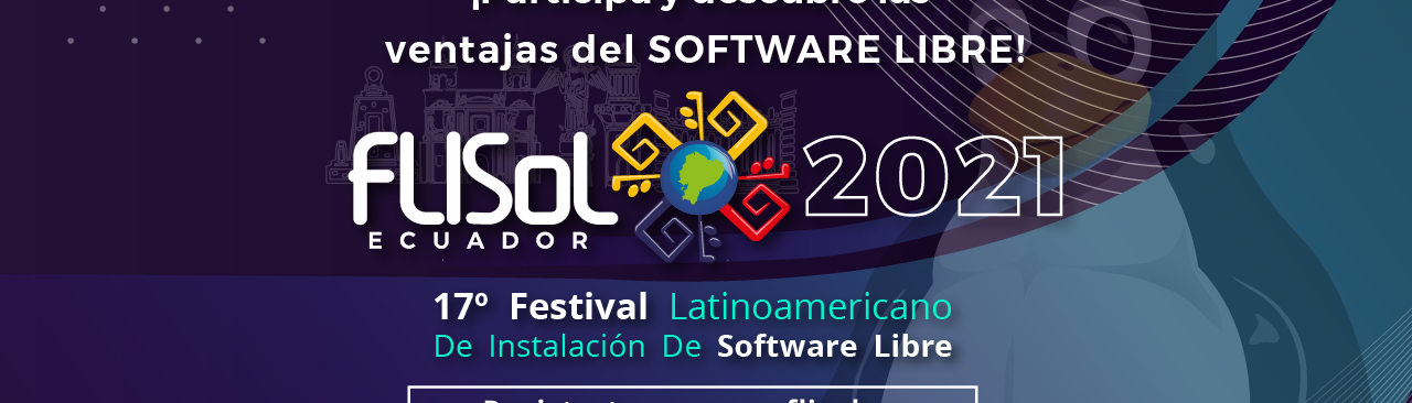FLISoL Ecuador 2021 | Fundación Openlab Ecuador